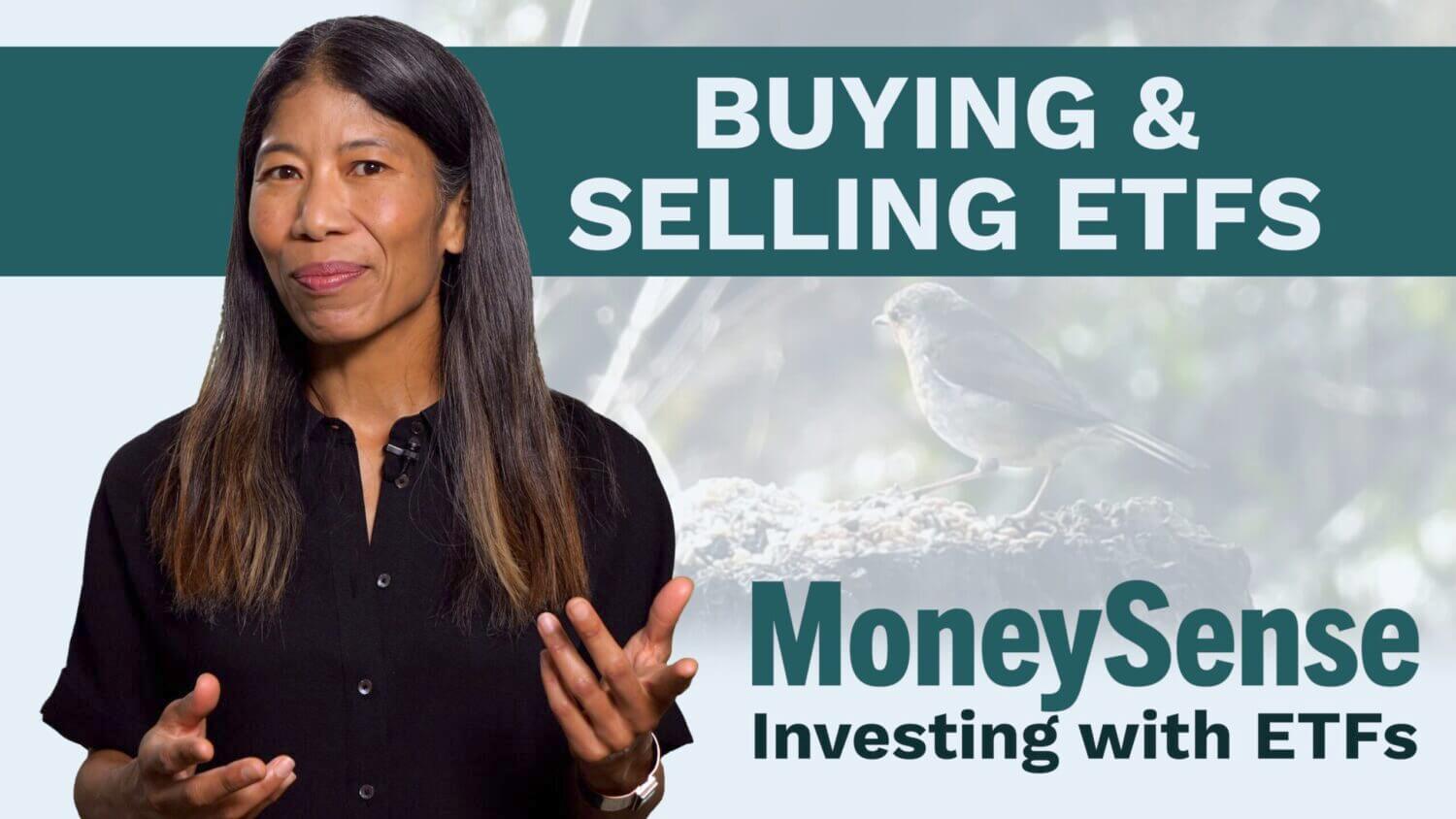Buying and selling ETFs - MoneySense
